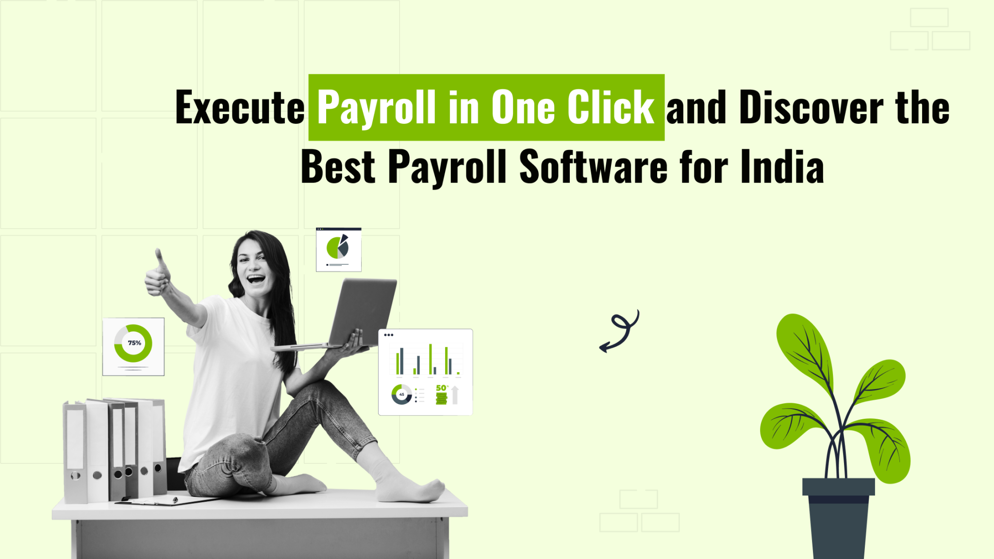 1 Click Execution: Discover Best Payroll Software for India