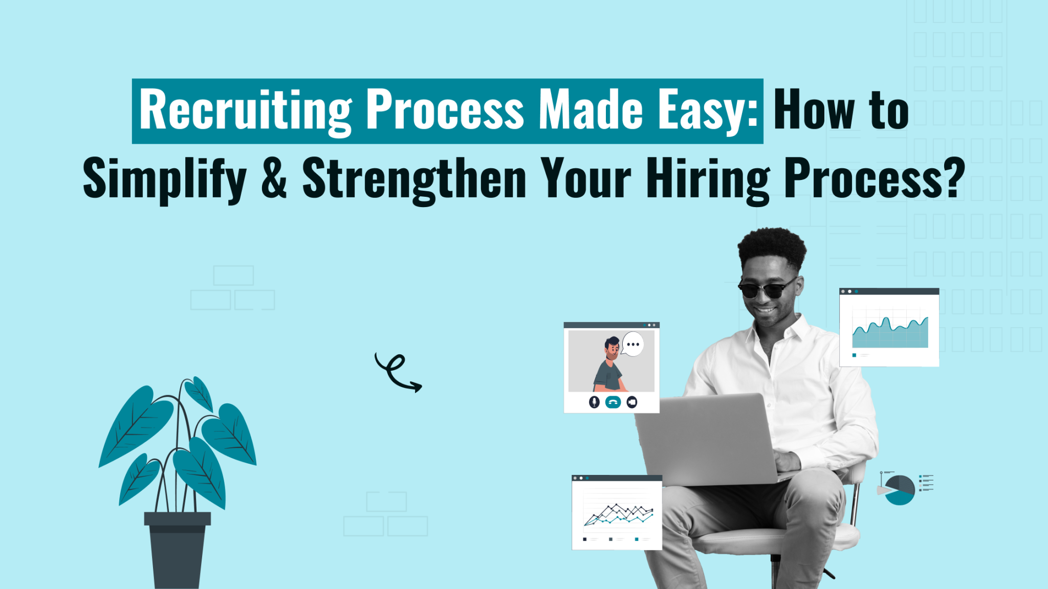 Streamline Recruiting Process With Ease | Superworks