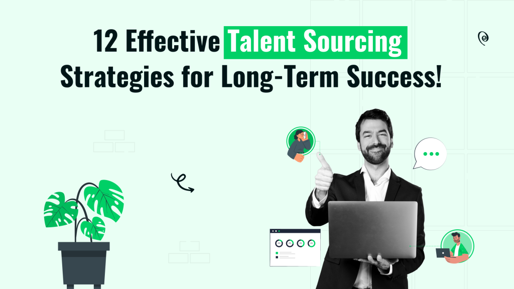 Top 12 Talent Sourcing Strategies | Super Recruit | Superworks