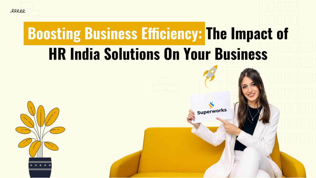 The 5 Best HR India Solutions For Effective Business