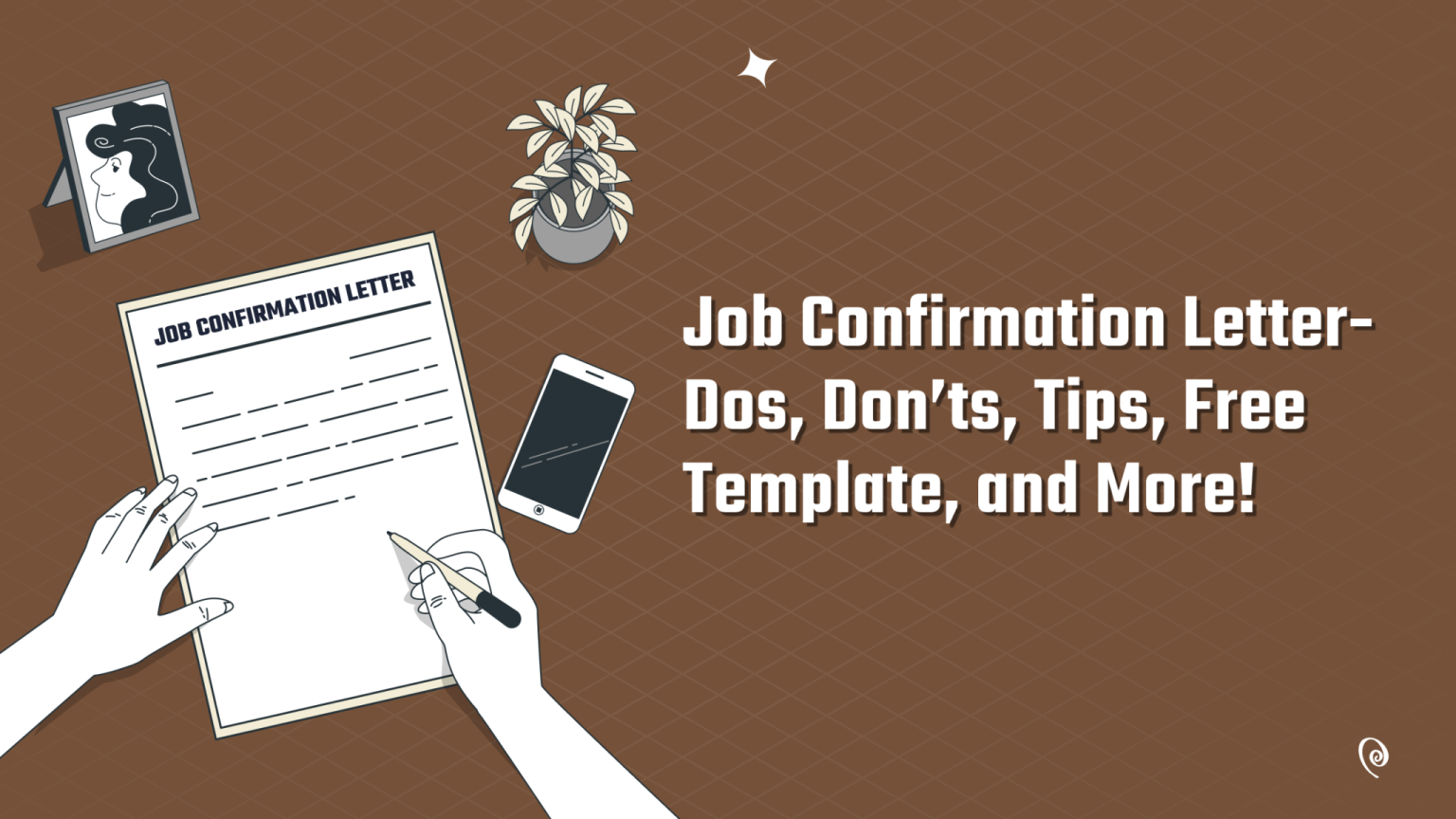 Learn Job Confirmation Letter Dos and Don’ts | Superworks