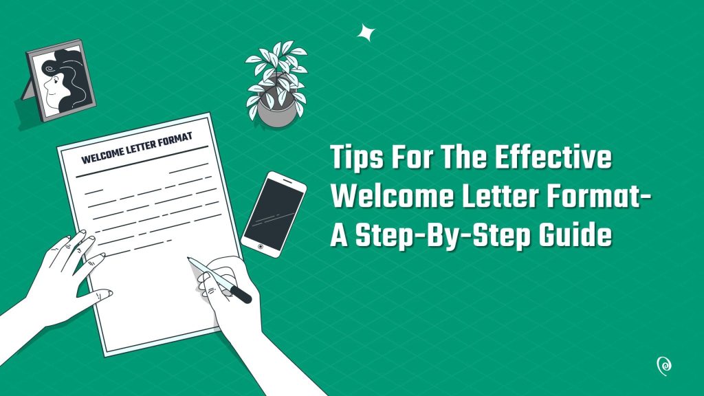 Step-by-Step Guide For Welcome Letter Format | Superworks