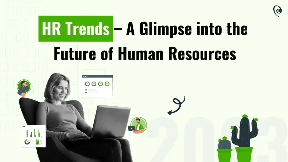 Effective Of HR Trends 2024 For You: HR Future Insights