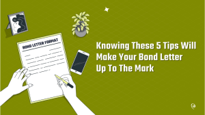 5 Tips For A Perfect Bond Letter | Superworks